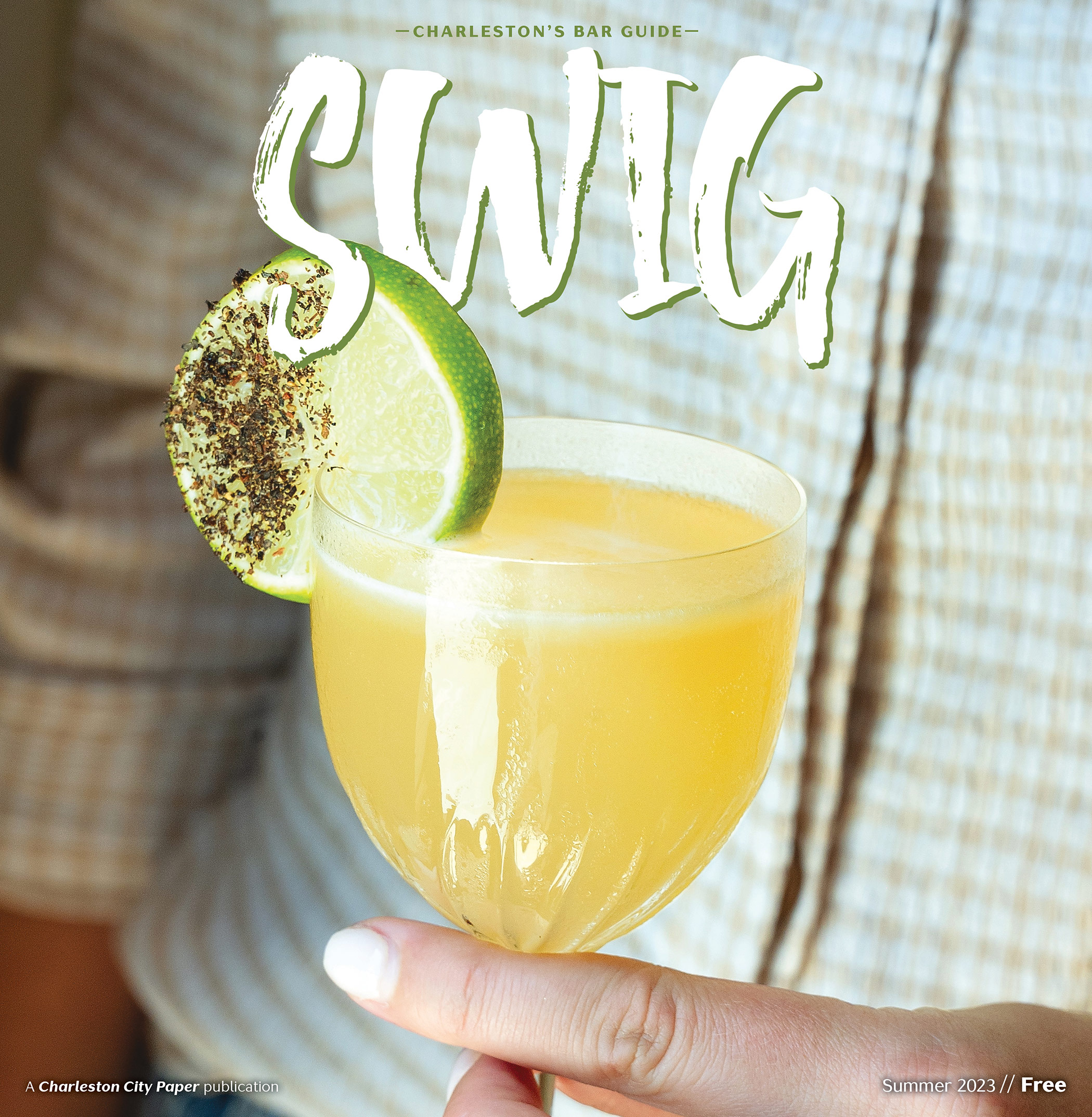 Charleston City Paper: Swig Bar Guide, Spring 2023 - Charleston City Paper